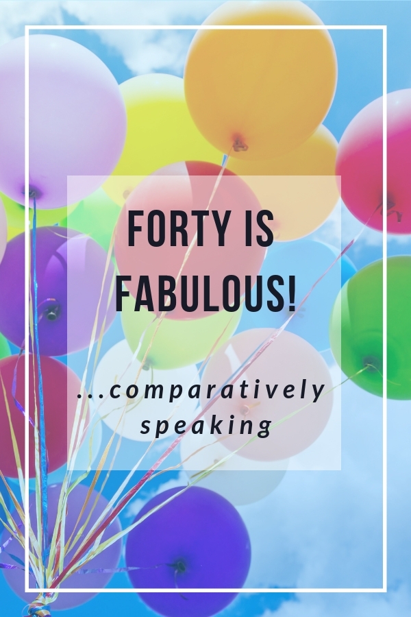 Being Forty is Fabulous - Comparatively Speaking : Me, Annie Bee.